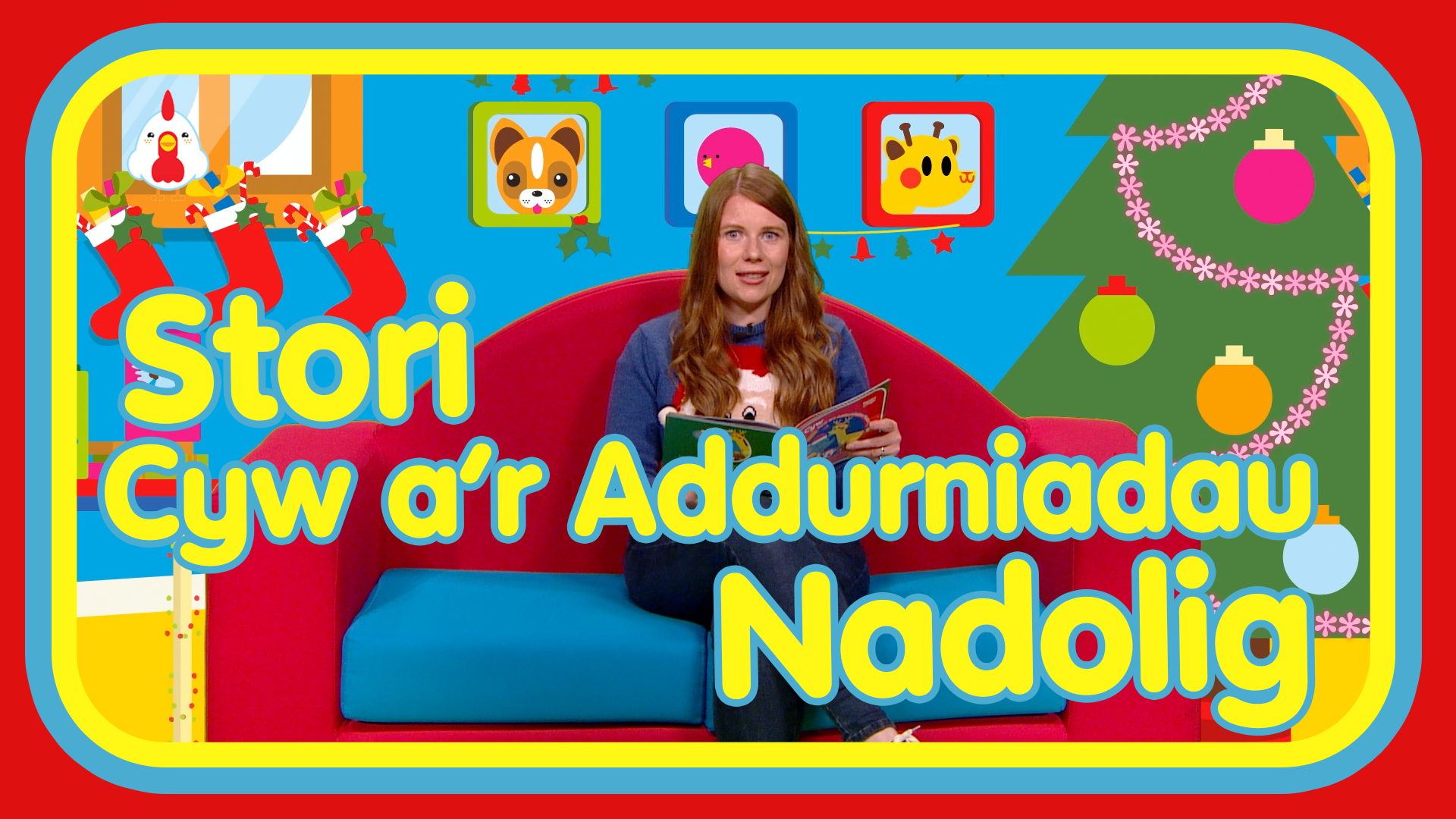 Cyw a'r Addurniadau Nadolig (Cyw and the Christmas Decorations) - Cyw